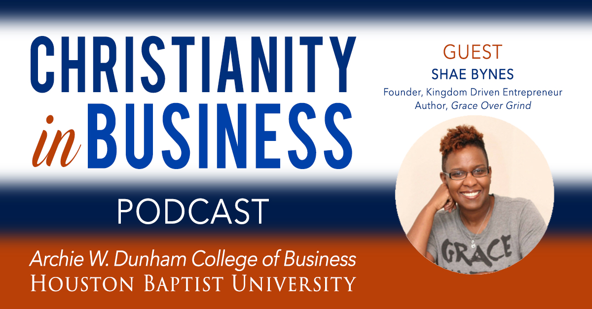 Grace vs. Grinding in Business (Interview w/ Shae Bynes) | Houston ...