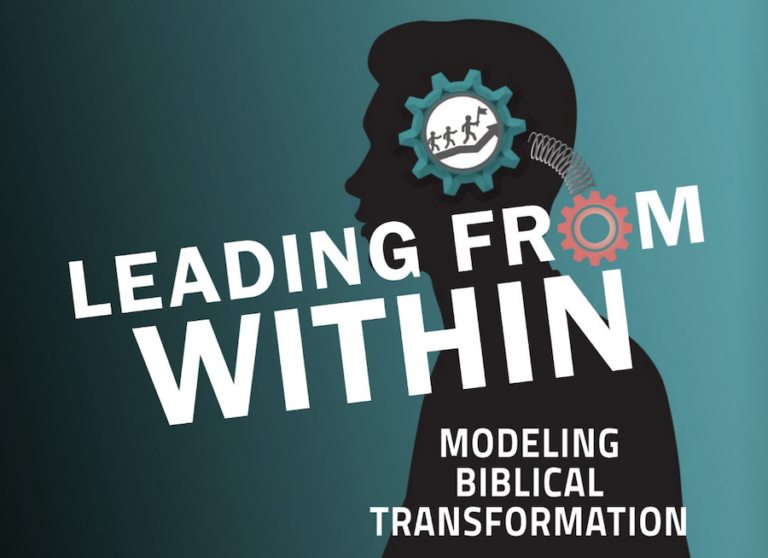 Leading from Within: Modeling Biblical Transformation | Houston ...