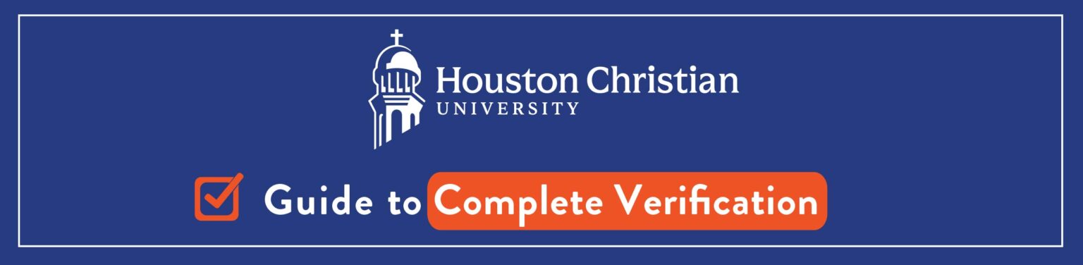 Financial Aid Verification | Houston Christian University