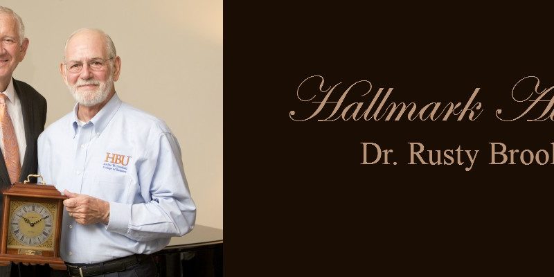 Spirit of HBU: Hallmark Award - Rusty Brooks | Houston Christian University