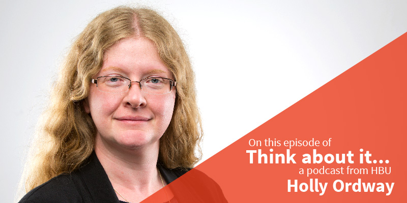 #38 - Holly Ordway: Professor of English | Houston Christian University