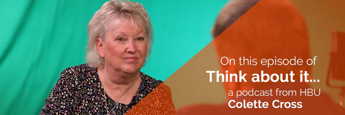 #87 - Colette Cross: Director of Discipleship | Houston Christian ...