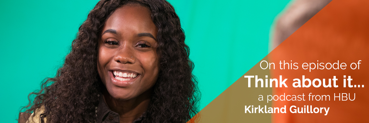 #128 - Kirkland Guillory: Marketing Student | Houston Christian University