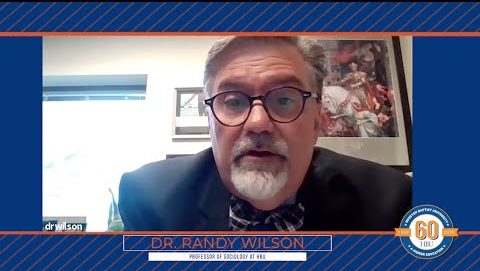 #193 - Dr. Randy Wilson, Professor of Sociology | Houston Christian ...